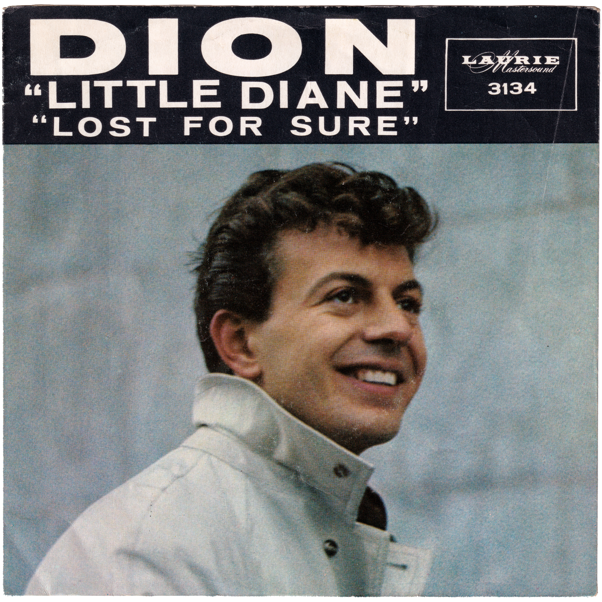 Dion - Little Diane / Lost For Sure (w/PS) – NIGHT BEAT RECORDS